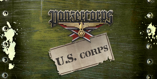 Panzer Corps Gold - Panzer Corps US Corps Beta announcement! - Steam News